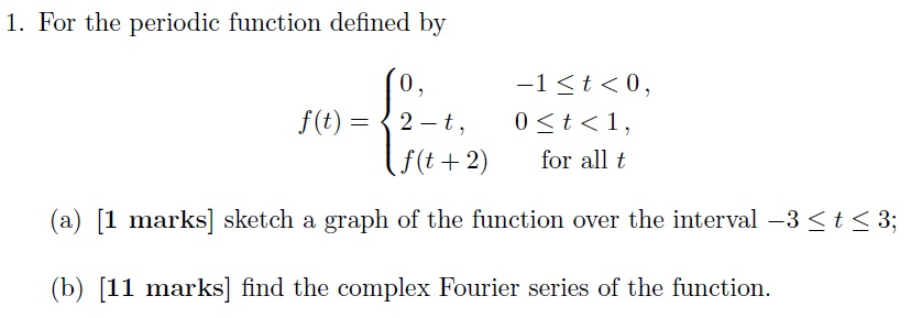 Solved For the periodic function defined by sketch a graph | Chegg.com