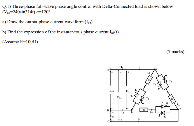 Solved Q.1) Three-phase full-wave phase angle control with | Chegg.com