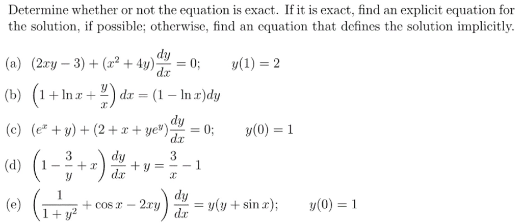 Solved Determine whether or not the equation is exact. If it | Chegg.com