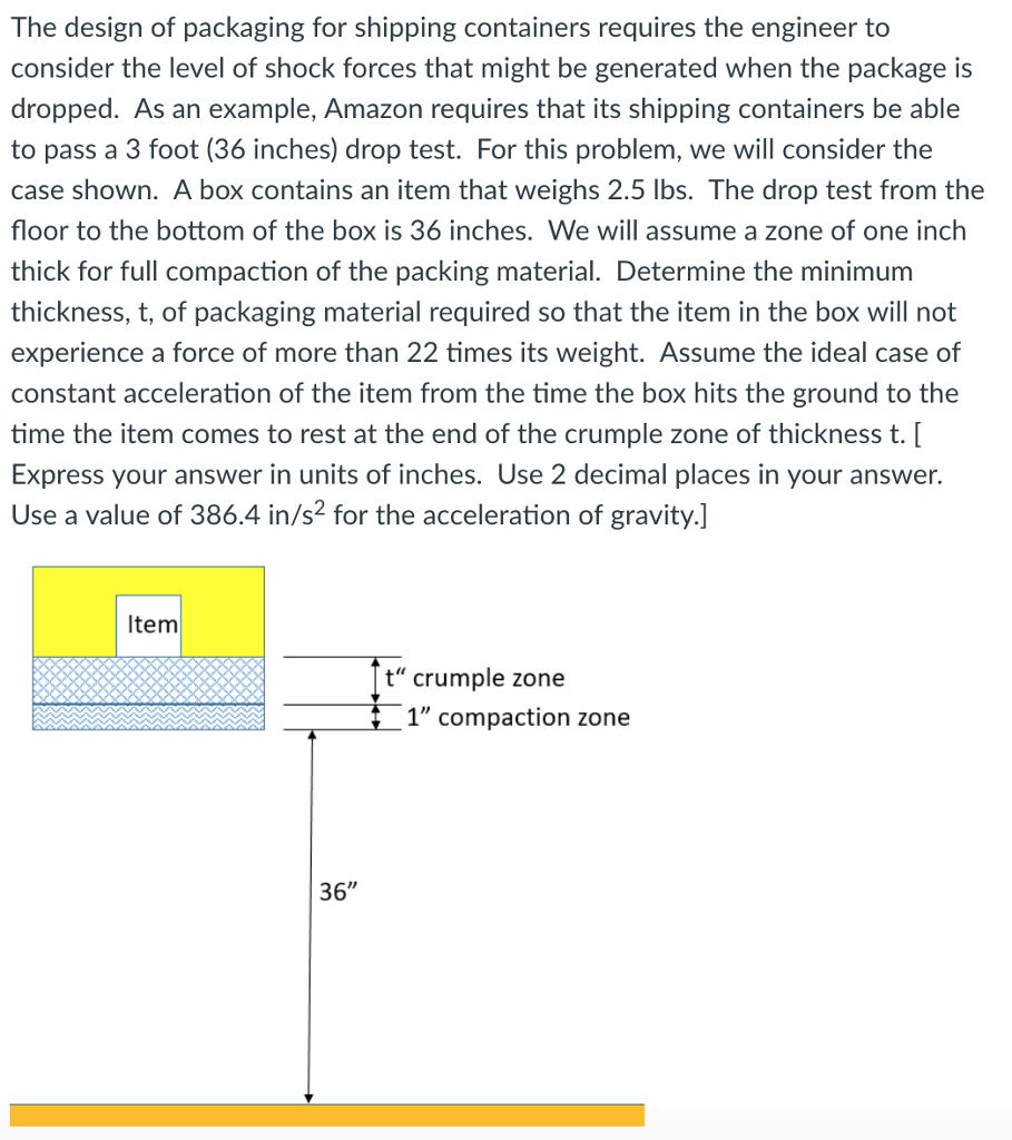 Solved The design of packaging for shipping containers | Chegg.com