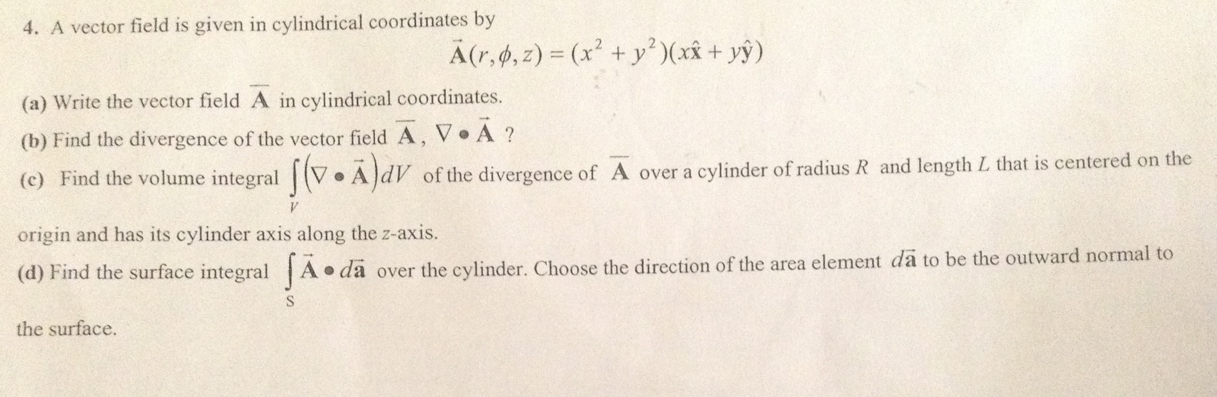 Solved A vector field is given in cylindrical coordinates by | Chegg.com