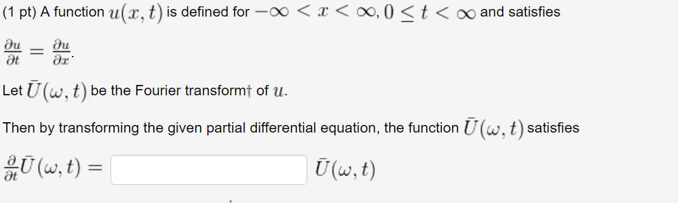 Solved A function u(x, t) is defined for -infinity