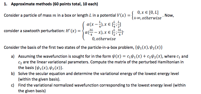 Solved 1. Approximate methods (60 points total, 10 each) | Chegg.com