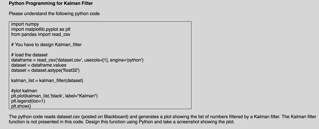 Solved Python Programming For Kalman Filter Please