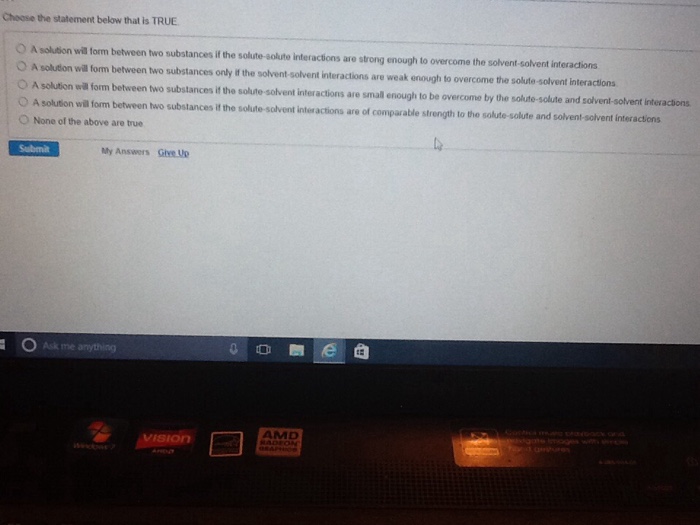 Solved Choose the statement below that is TRUE O A solution | Chegg.com