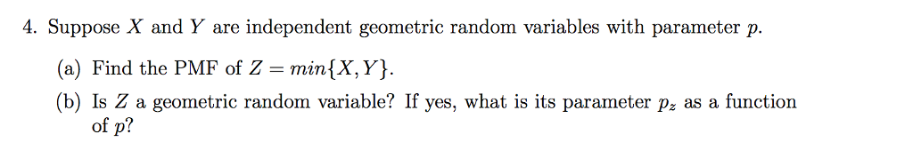 Solved Suppose X and Y are independent geometric random | Chegg.com
