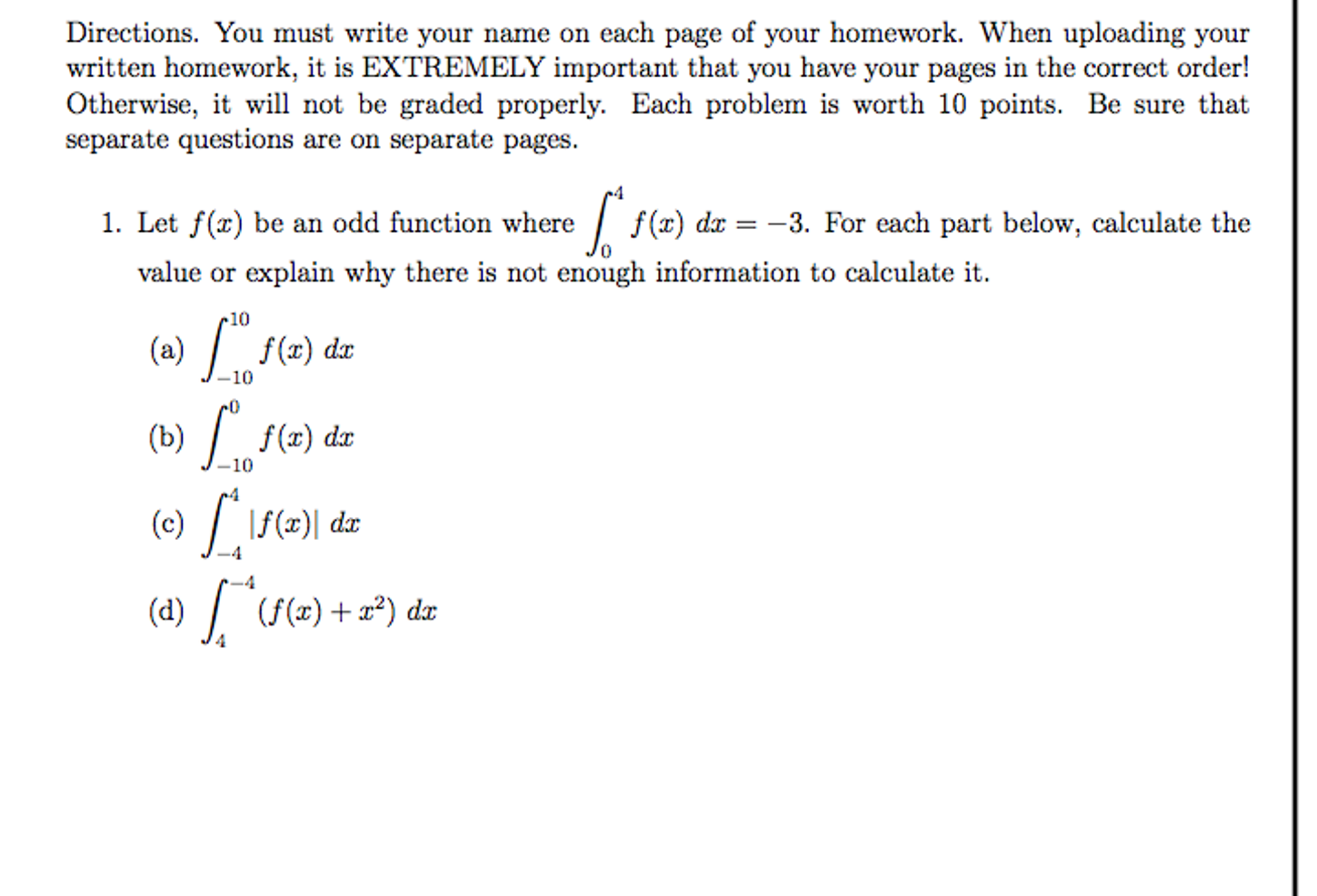 Solved You must write your name on each page of your | Chegg.com