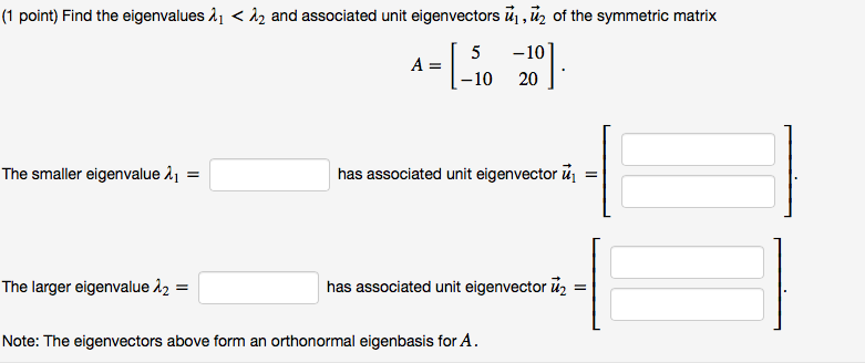 Solved Find the eigenvalues lambda_1