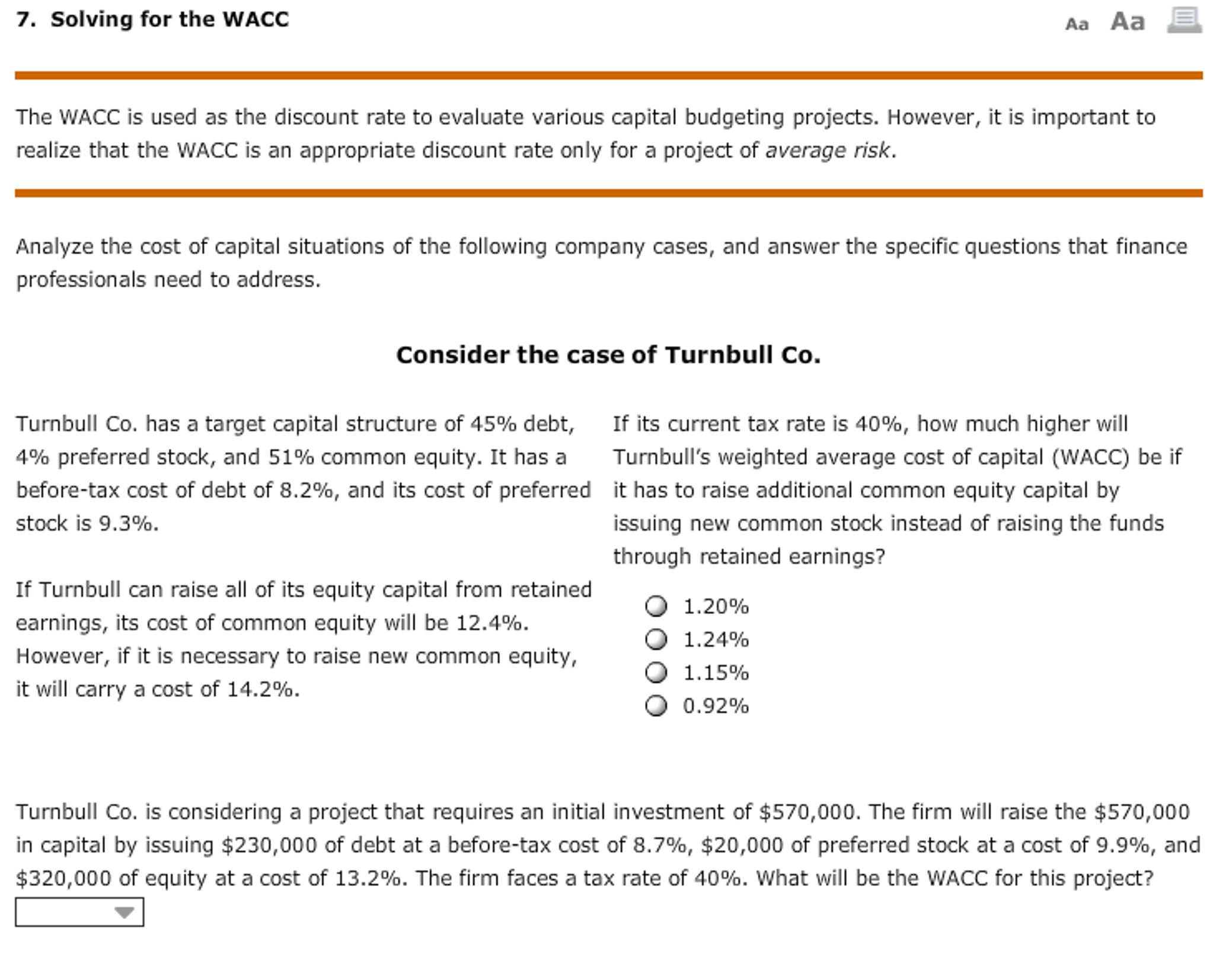 Solved The WACC is used as the discount rate to evaluate | Chegg.com