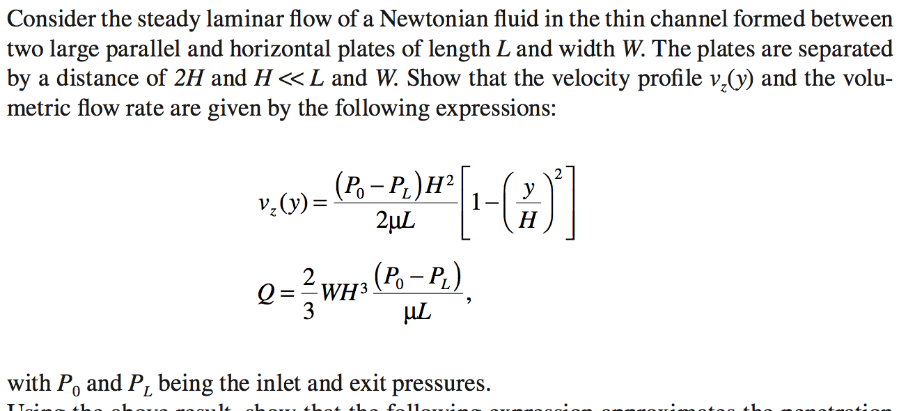 Solved Consider the steady laminar flow of a Newtonian fluid | Chegg.com