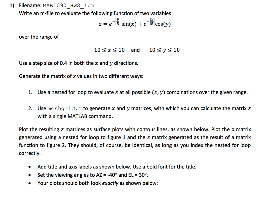 Solved 1) Filename: MAE1090 HW8 1.m Write an m-file to | Chegg.com