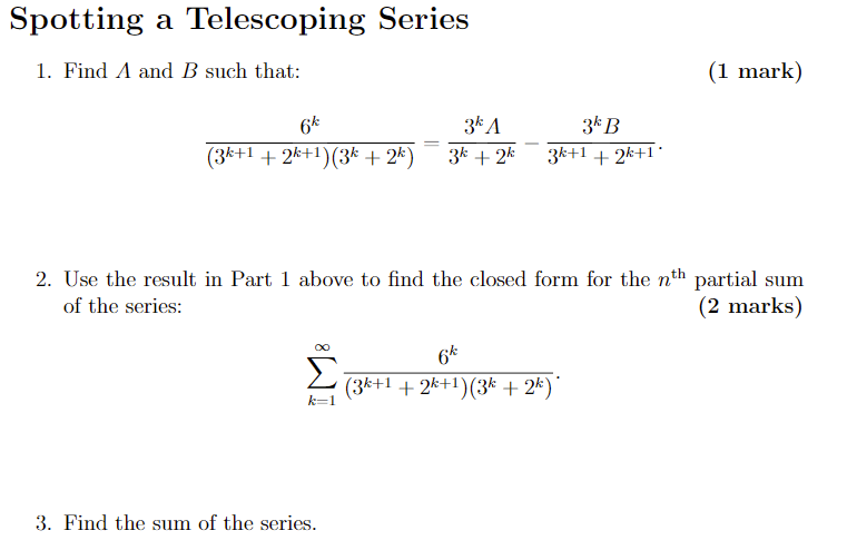 Solved Spotting a Telescoping Series 1. Find A and B such | Chegg.com