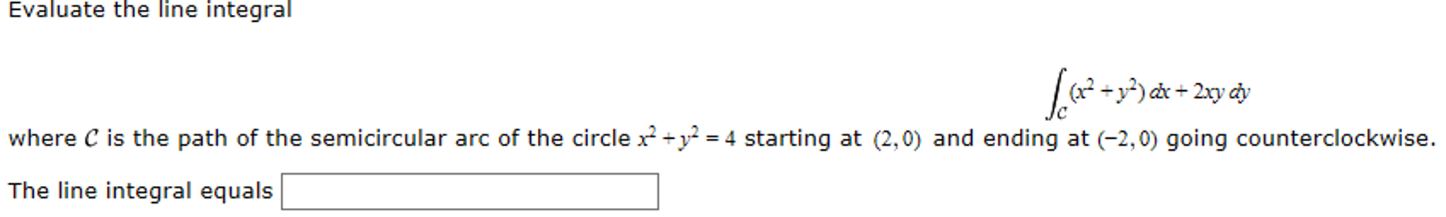 Solved Evaluate the line integral integral_C (x^2 + y^2)dx | Chegg.com