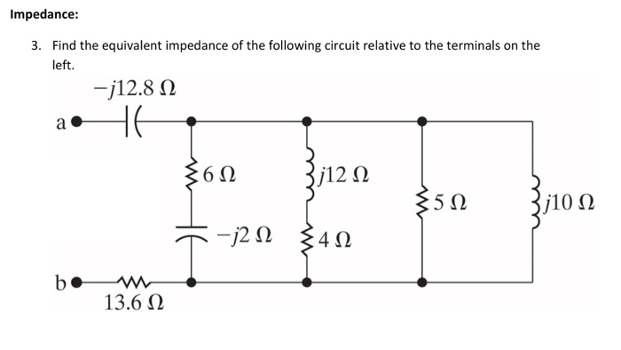 Solved Find the equivalent impedance of the following | Chegg.com