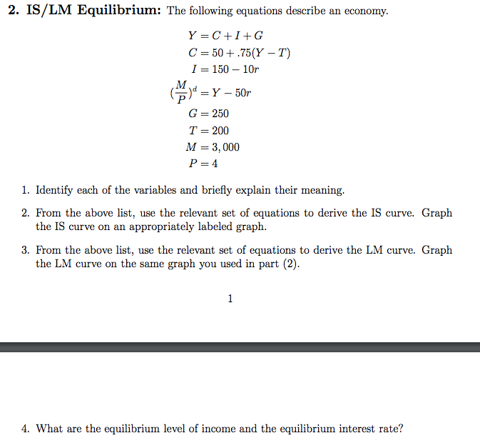 Solved IS/LM Equilibrium: The following equations describe | Chegg.com