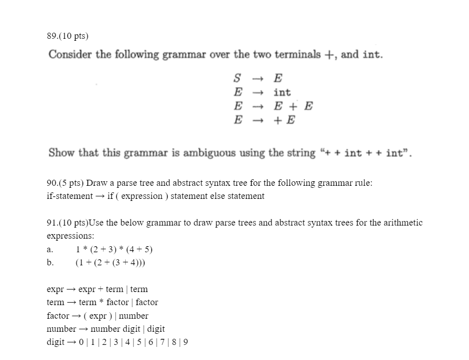 Solved 89.(10 pts) Consider the following grammar over the | Chegg.com