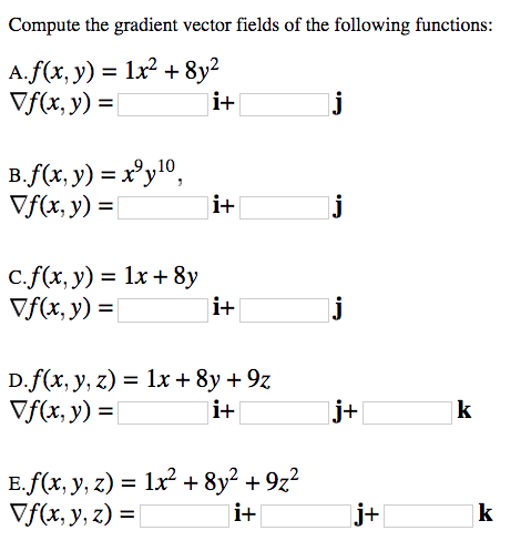 Solved Compute the gradient vector fields of the following | Chegg.com