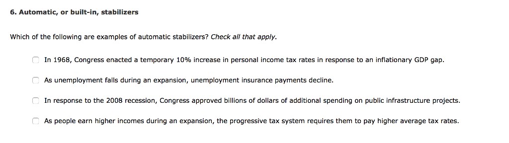 Solved Automatic, or built-in, stabilizers Which of the | Chegg.com