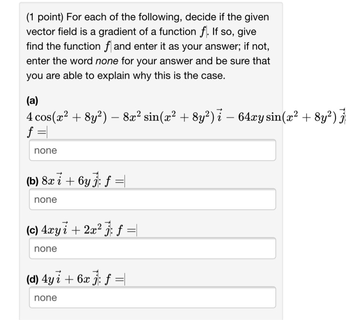 Solved For each of the following, decide if the given vector | Chegg.com