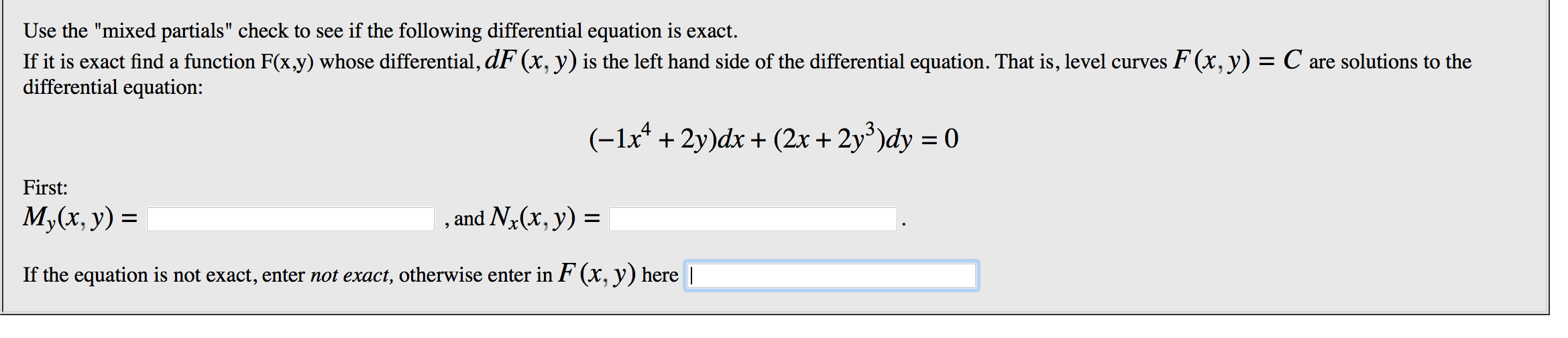 Solved If it is exact find a function F(x,y) | Chegg.com
