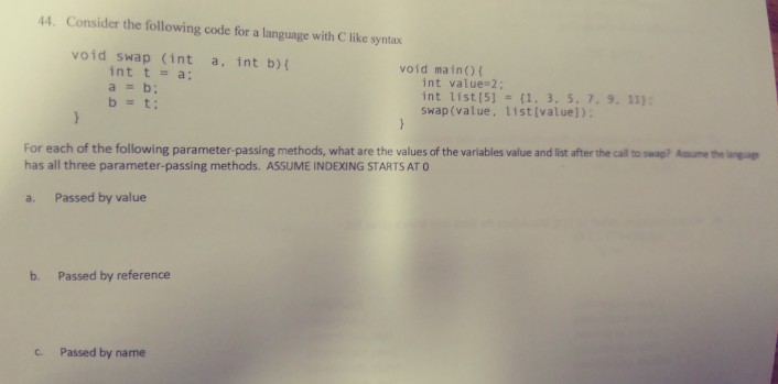 Solved 44 Consider The Following Code For A Language With C 8882