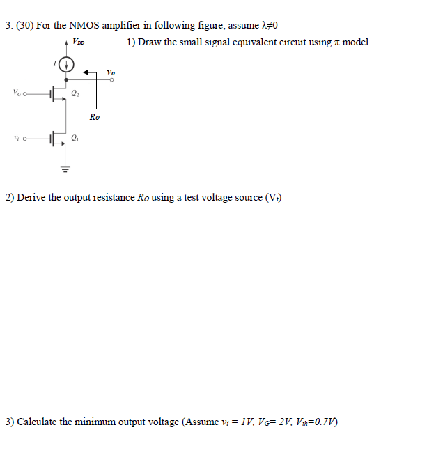 Solved 3(30) For the NMOS amplifier in following figure, | Chegg.com