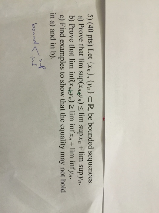 Solved Let {x_n}, {y_n} R, be bounded sequences. Prove that | Chegg.com