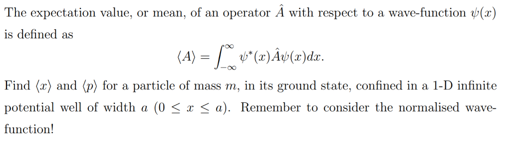 Solved The expectation value, or mean, of an operator A with | Chegg.com
