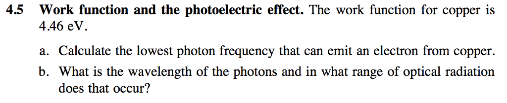 Solved Work function and the photoelectric effect. The work | Chegg.com