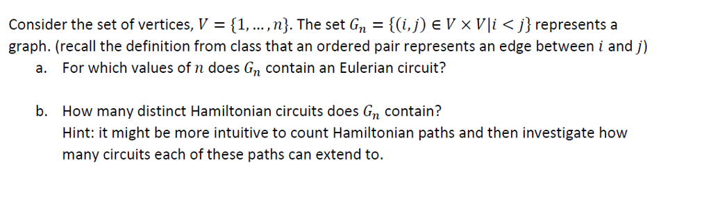 Solved Consider the set of vertices, V = {1, , n} The set | Chegg.com