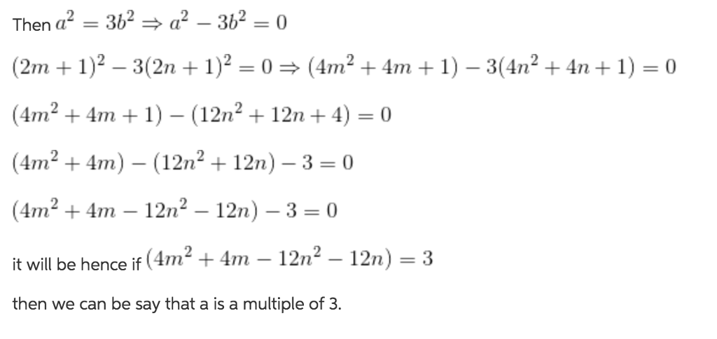 Solved if a^2 = 3b^2 then a is a multiple of 3 This is a | Chegg.com