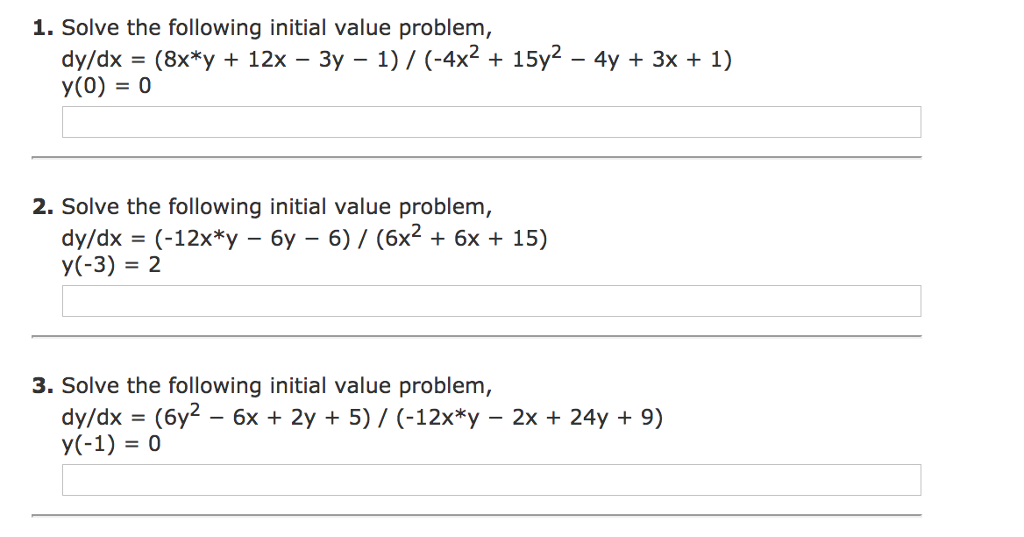 Solved 1. Solve the following initial value problem, dy/dx = | Chegg.com
