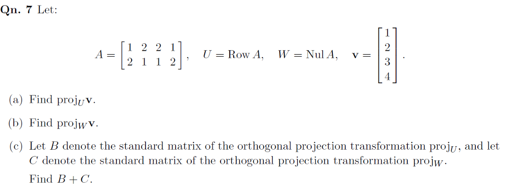 Solved Qn. 7 Let: 1 2 2 1 2 2 1 12 (a) Find projuv (b) Find | Chegg.com