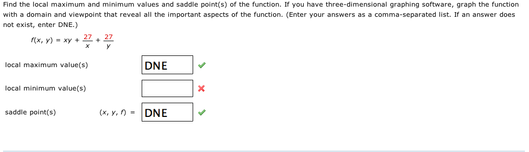 Solved Find the local maximum and minimum values and saddle | Chegg.com
