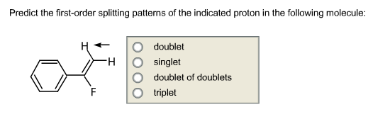 Solved Predict the first-order splitting patterns of the | Chegg.com