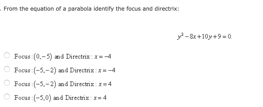 (Solved) - From the equation of a parabola identify the focus and ...