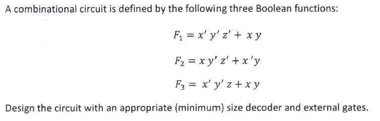 Solved A Combinational Circuit Is Defined By The Following 5281
