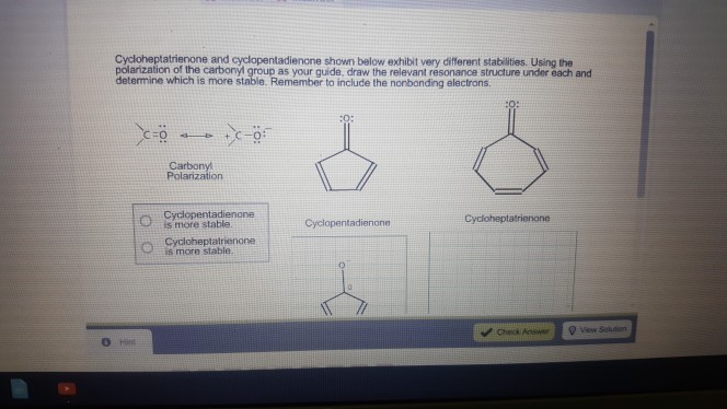 Solved Cycloheptatrienone and cyclopentadienone shown below | Chegg.com