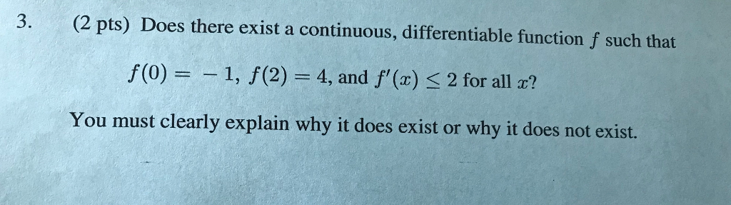 Solved 3. (2 pts) Does there exist a continuous, | Chegg.com