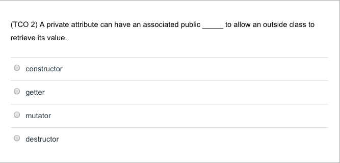 Solved A private attribute can have an associated public | Chegg.com