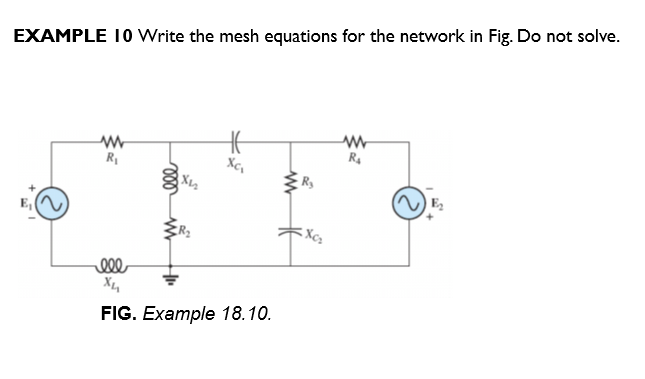 Solved Write the mesh equations for the network in Fig. | Chegg.com