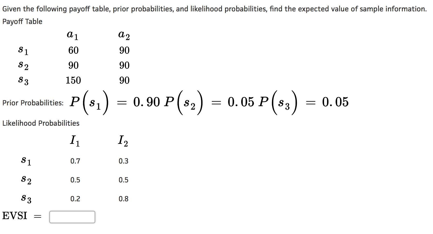 Solved Given the following payoff table, prior | Chegg.com