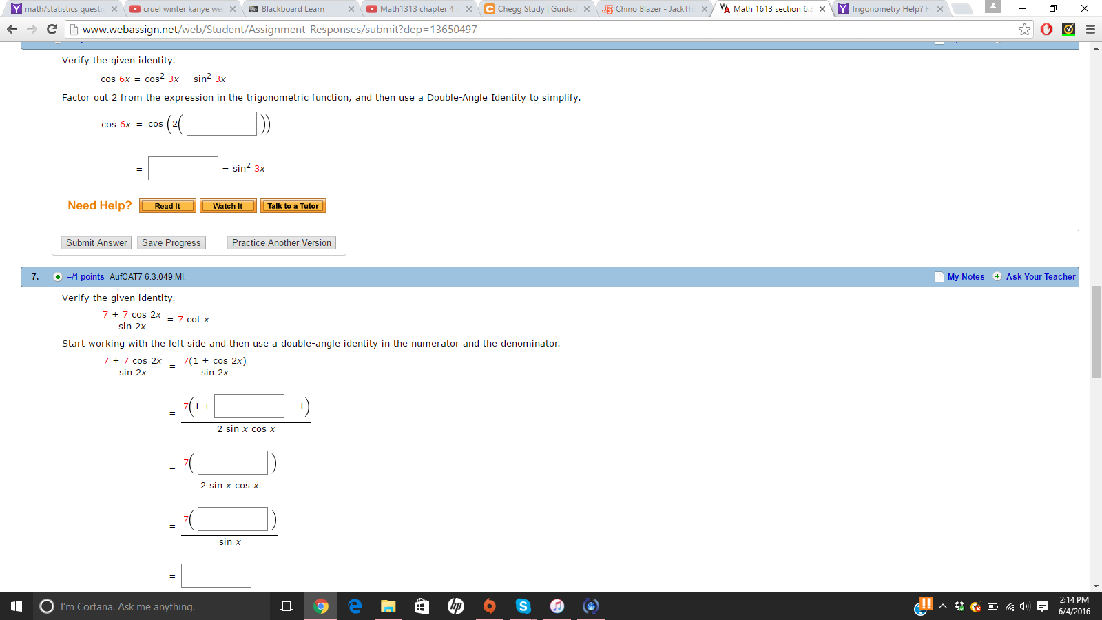 Solved Verify the given identity. cos 6x = cos^2 3x minus | Chegg.com Solved Verify the given identity. cos 6x = cos^2 3x minus | Chegg.com