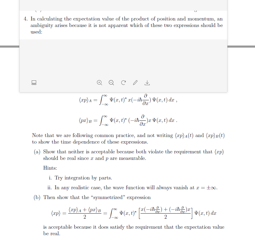 Solved 4 In Calculating The Expectation Value Of The