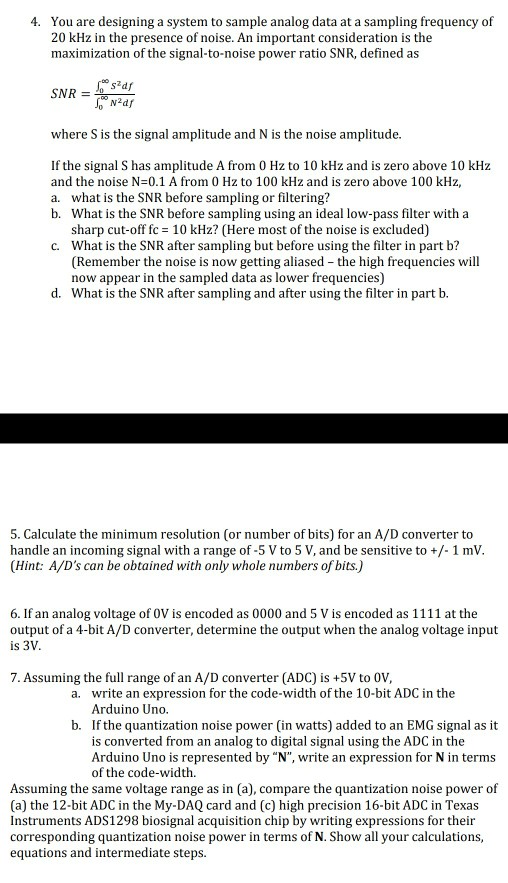 Solved 4. You are designing a system to sample analog data | Chegg.com