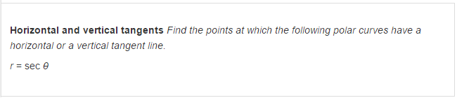 Solved Horizontal and vertical tangents Find the points at | Chegg.com