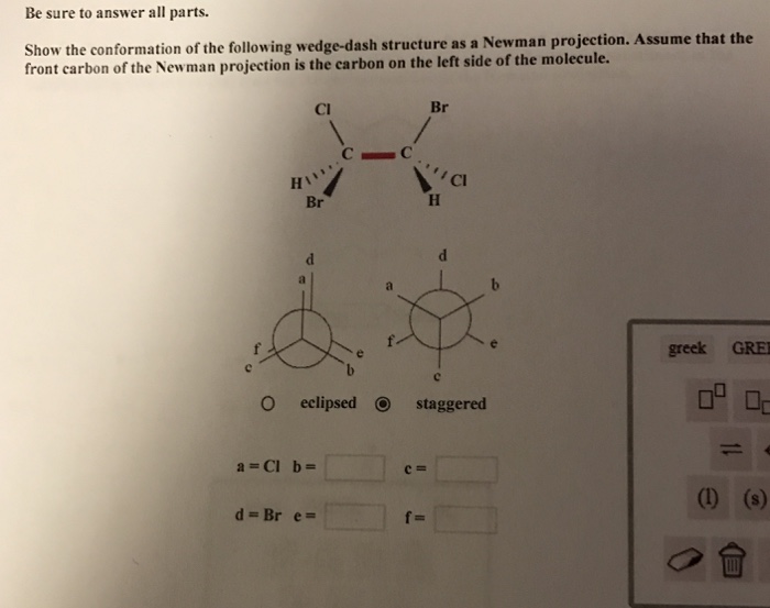 Solved Show the conformation of the following wedge-dash | Chegg.com
