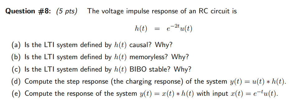 Solved Question #8: (5 pts) The voltage impulse response of | Chegg.com