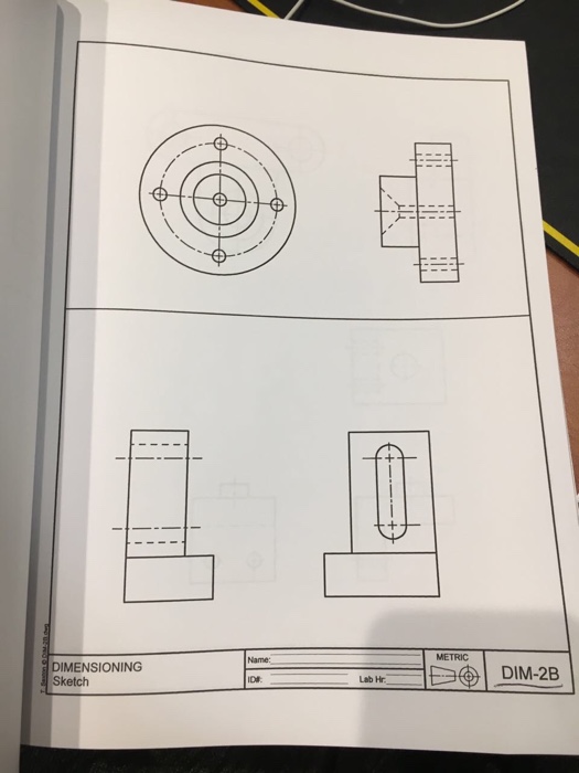 METRIC ?--? | DIM-2B DIMENSIONING Lib r Sketch | Chegg.com