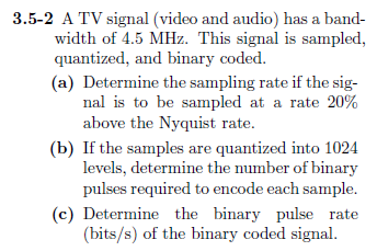 A TV signal (video and audio) has a bandwidth of 4.5 | Chegg.com